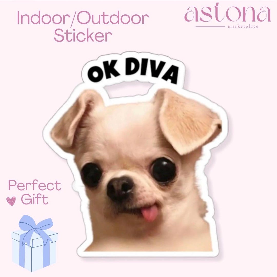 Ok Diva Sticker, Funny Dog Sticker, Cute Vinyl Sticker, Quirky Gift ...