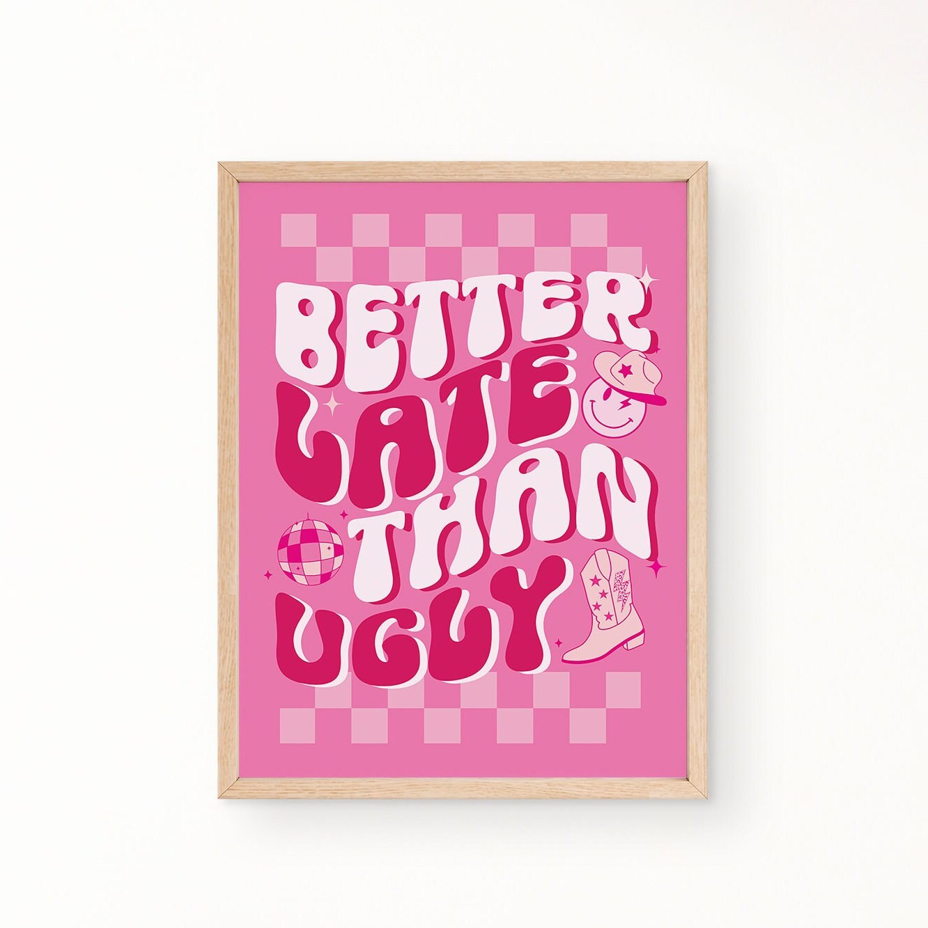 Retro Better Late Than Ugly Printable Poster 1970s Aesthetic Etsy