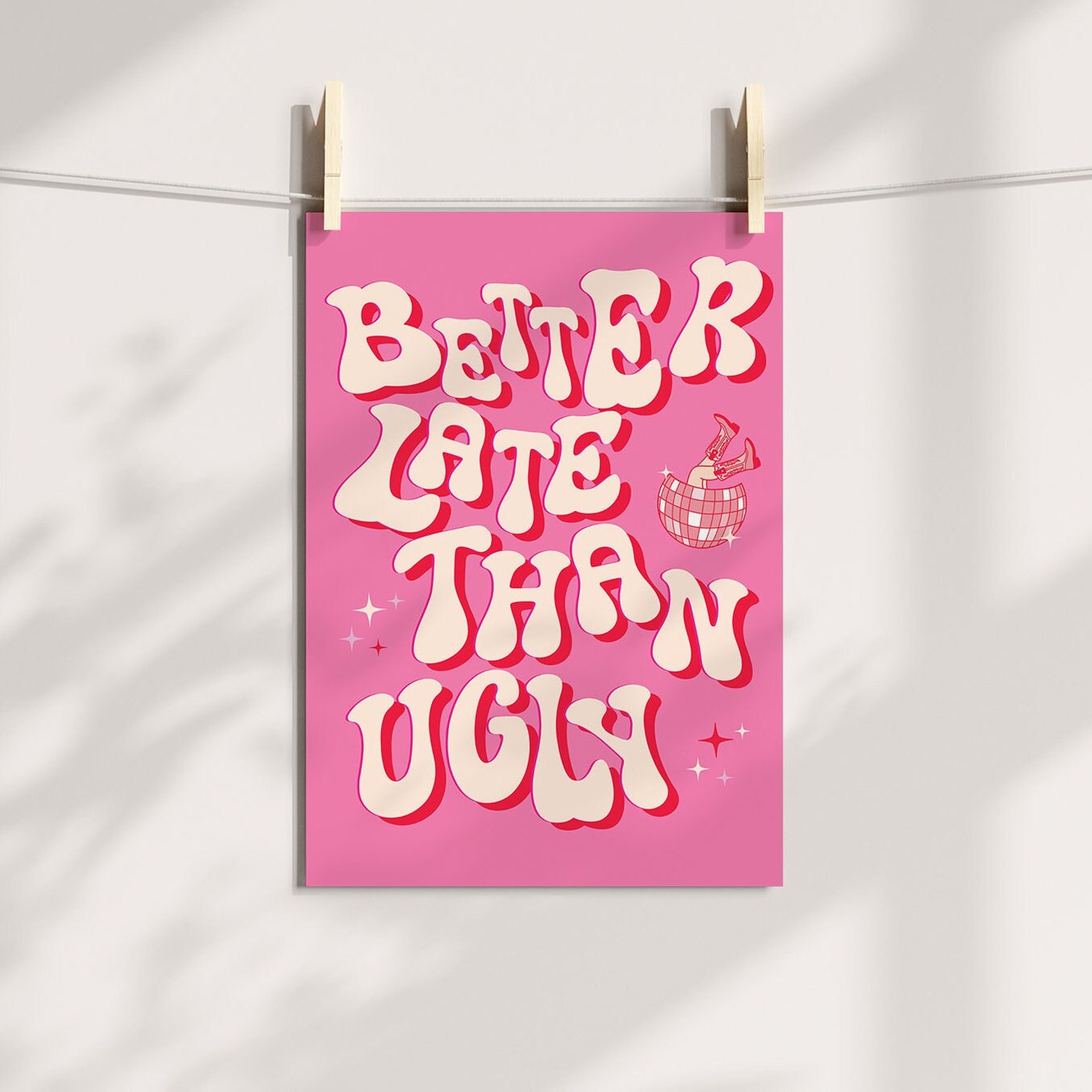 Better Late Than Ugly Dorm Room Decor Poster for Girl Funny - Etsy