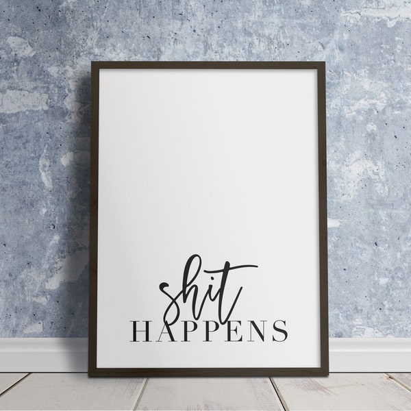 Shit Happens Poster - Etsy