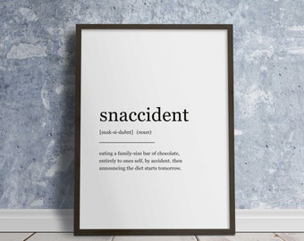 Snaccident Definition Meaning Quote Humorous Funny Wall Art - Etsy