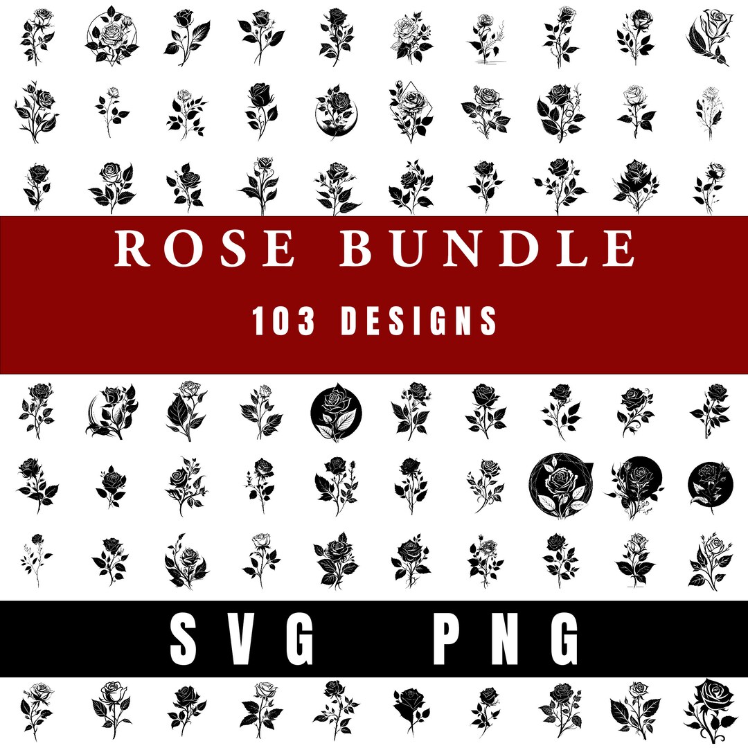 103 ROSE SVG Bundle, ROSES Svg Bundle, Rose Clipart Bundle, Rose Svg ...