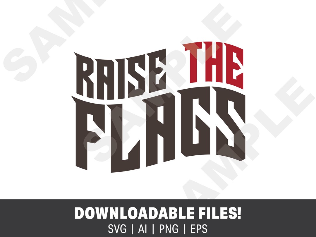 Tampa Bay Buccaneers - Raise the Flags DIGITAL DOWNLOAD - Etsy