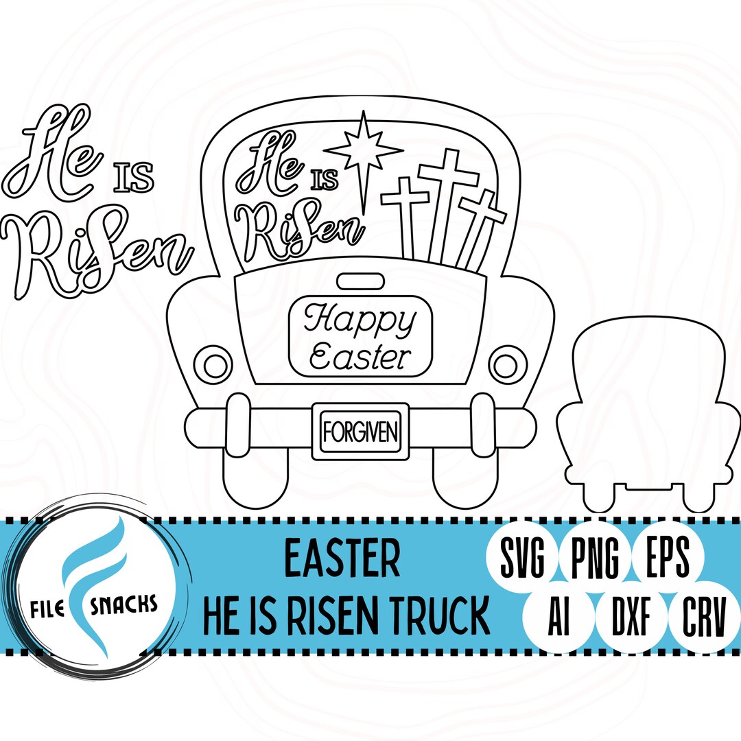 Easter He is Risen Truck SVG | Easter Truck Cut File | Laser SVG Files ...