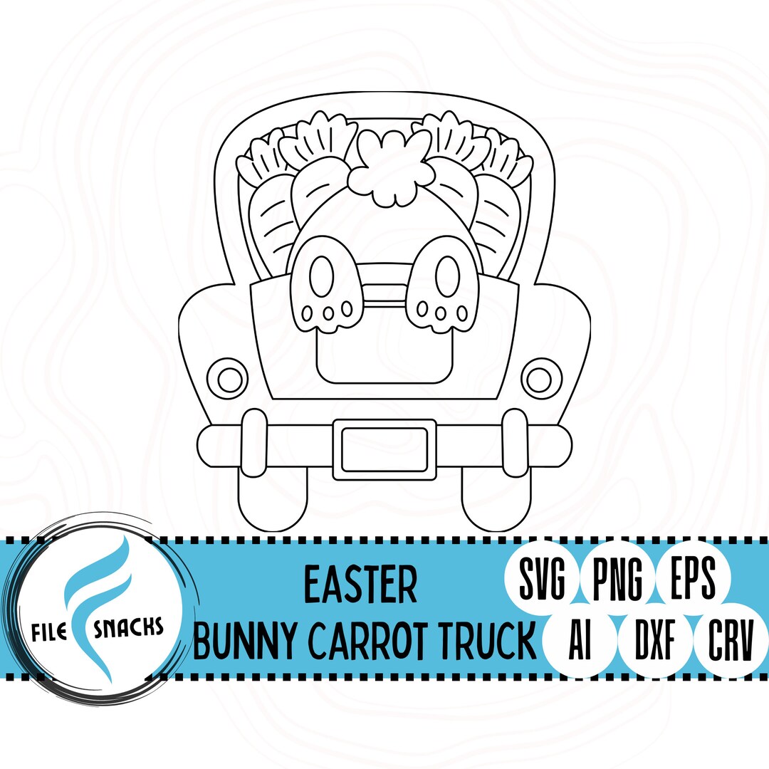 Easter Bunny Carrot Truck SVG | Easter Truck Cut File | Laser SVG Files ...
