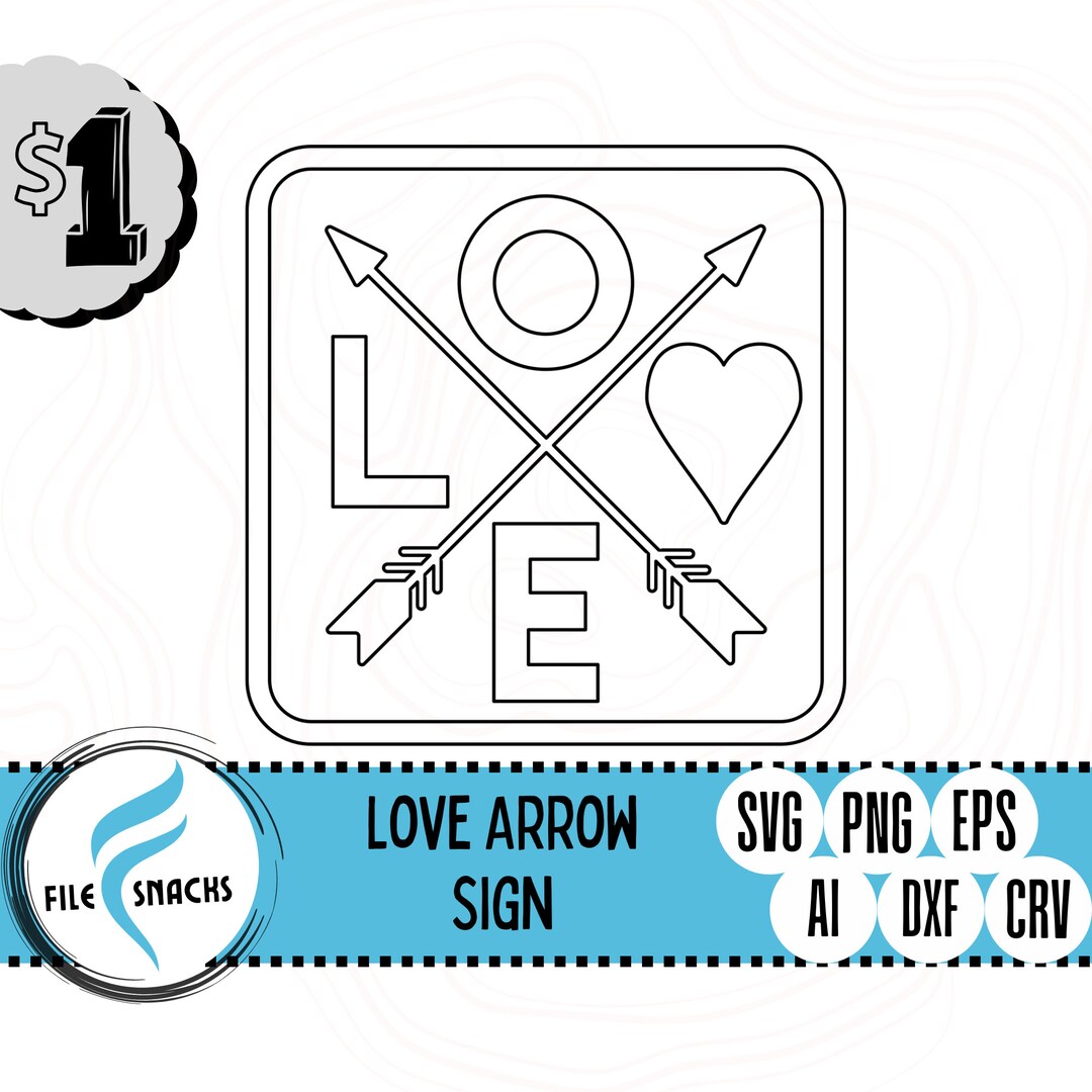 Valentine Sign SVG | Love Arrow Svg File | File Snacks | Laser SVG File ...