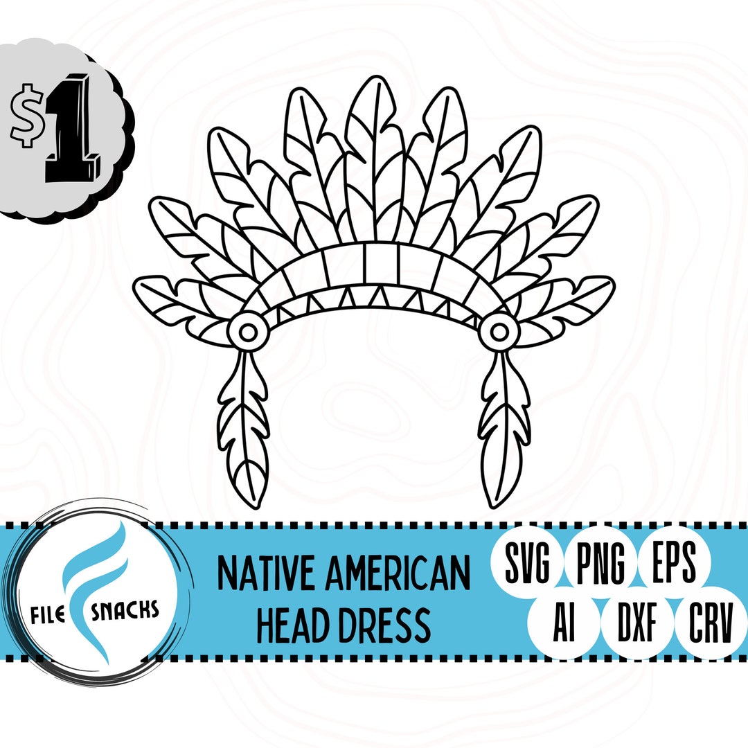 Native American SVG | Head Dress Svg File | File Snacks | Laser SVG ...