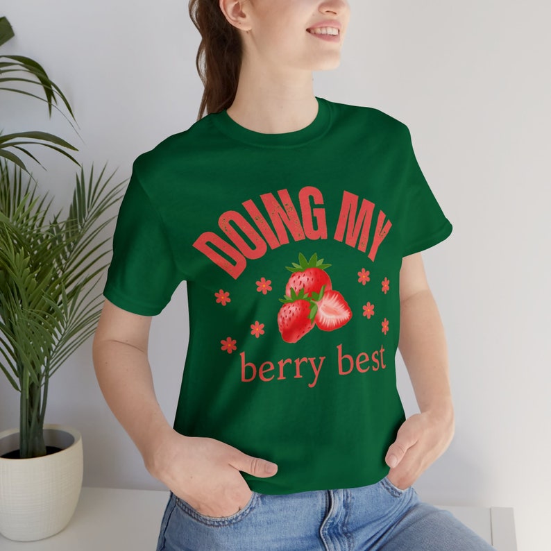 Doing My Berry Best Unisex Tshirt Strawberry Shirt Cute Berry Shirt