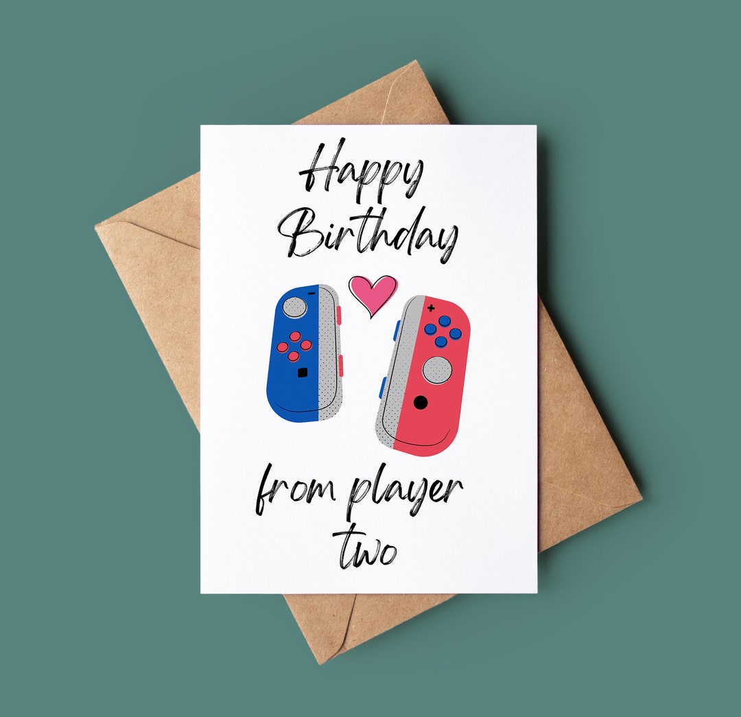 Gamer Happy Birthday Card - Happy Birthday From Player Two - Happy ...