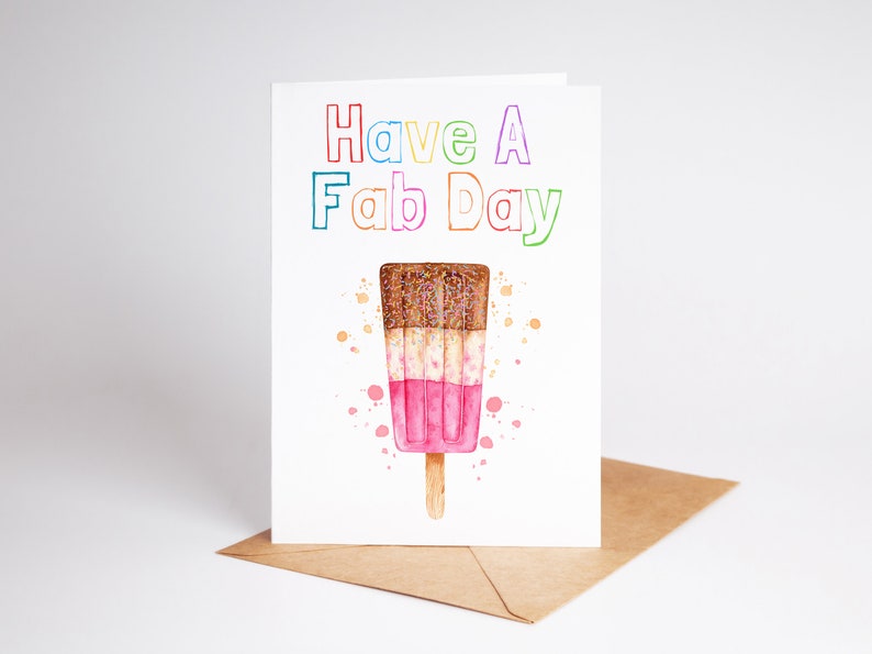 Have A Fab Day Happy Birthday Card - Cute Ice Lolly Birthday Card ...