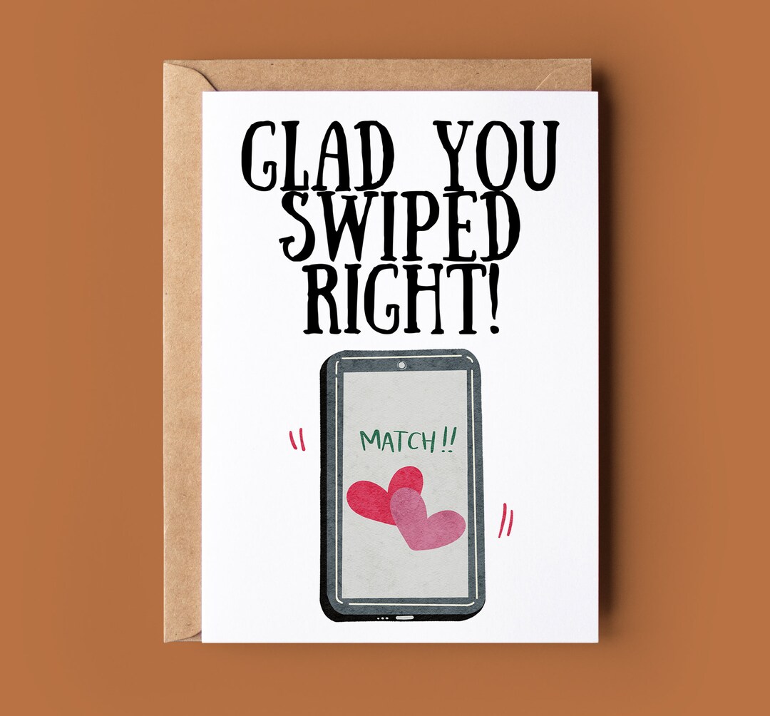 Glad You Swiped Right Anniversary Card Funny Greeting Card for Her ...