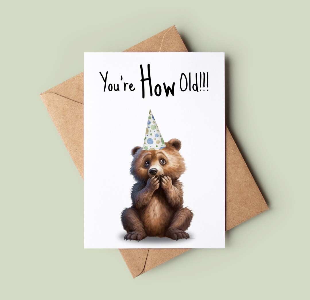 Rude Bear Happy Birthday Card - Handmade Joke Birthday Card - You're ...