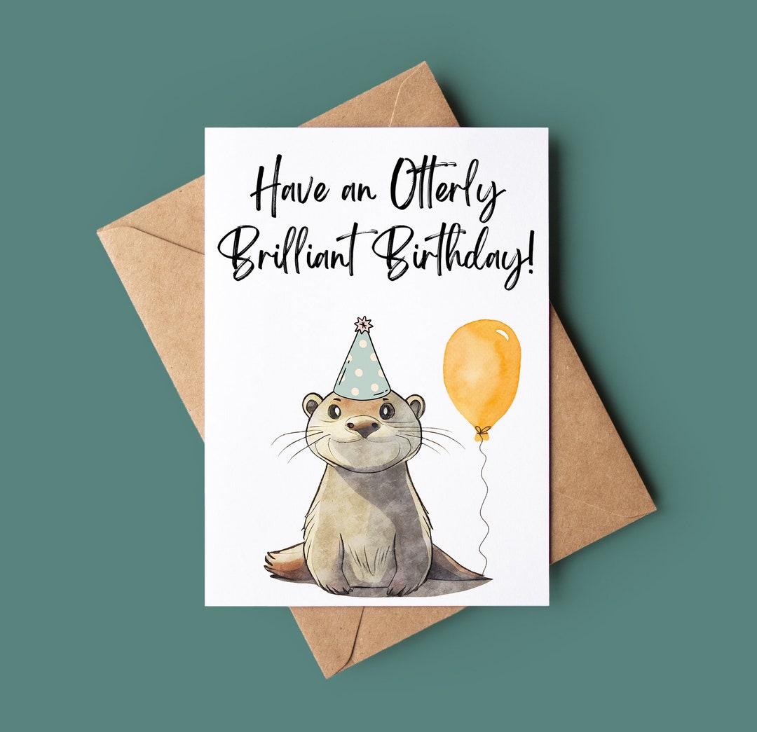 Otter Happy Birthday Card Personalised Funny Have an Otterly Brilliant ...