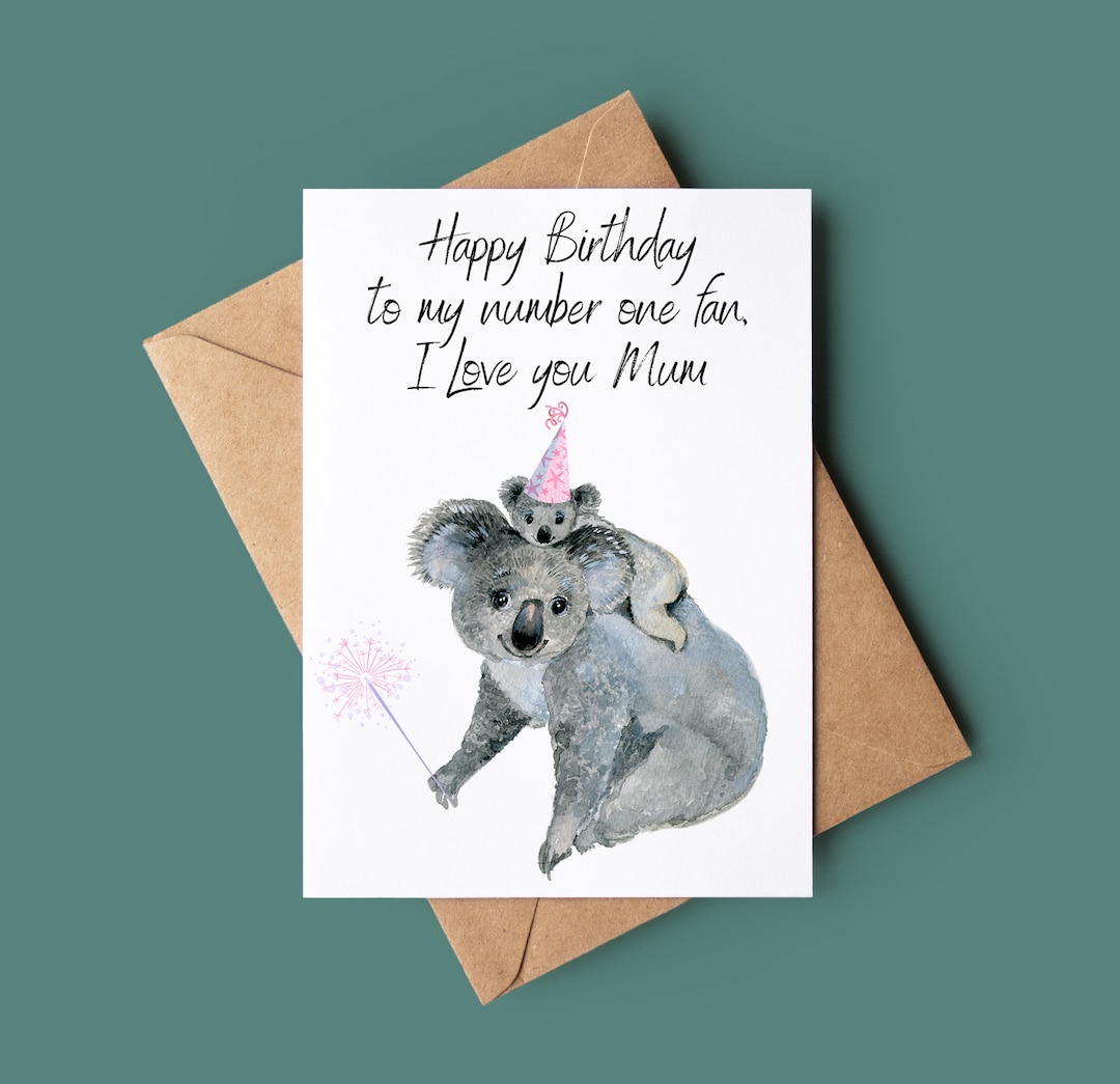 Koala Happy Birthday Card - Cute Koala Birthday Card for Mum - Funny ...