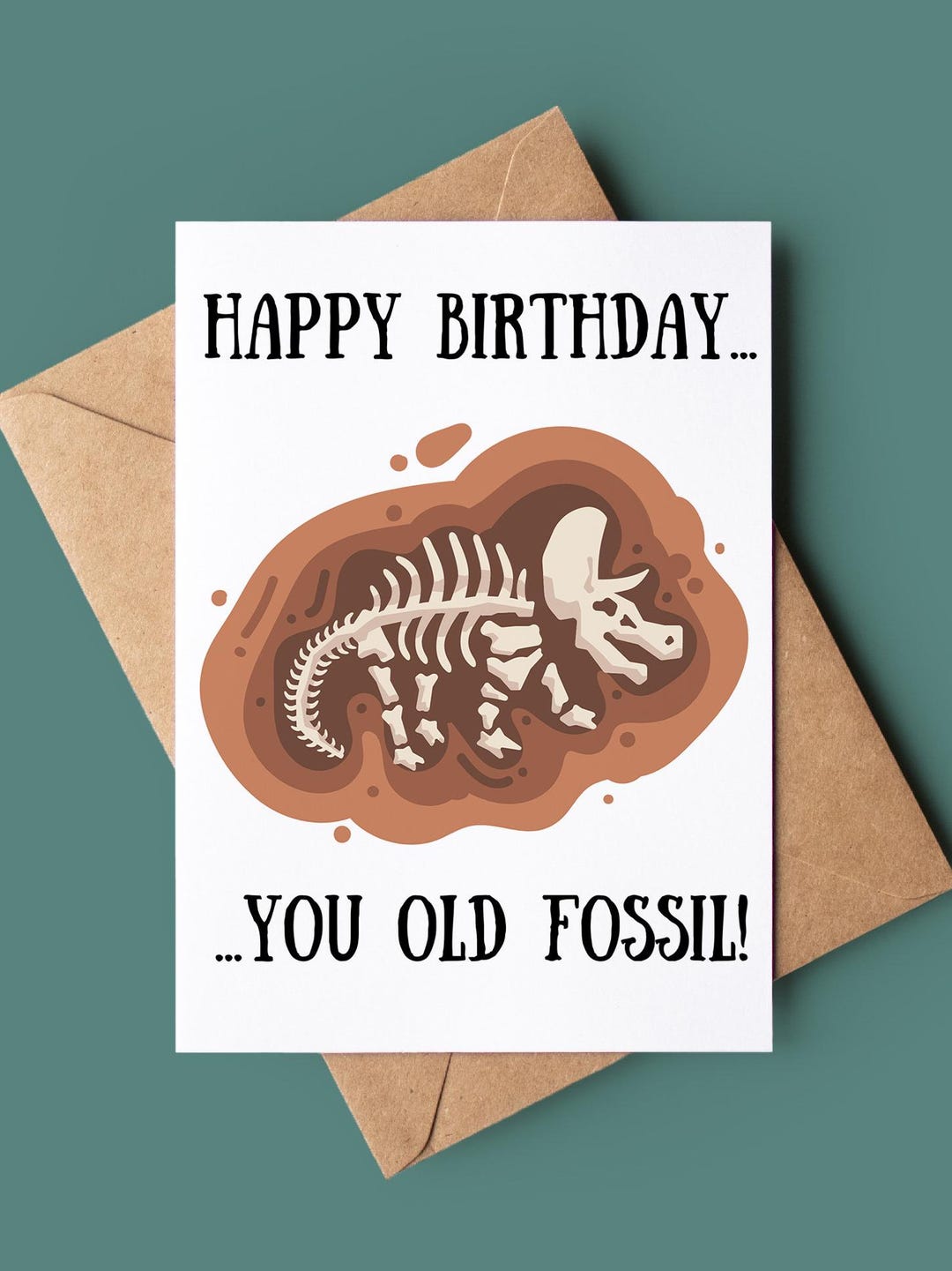Happy Birthday You Old Fossil Card - Funny Birthday Greetings Card ...