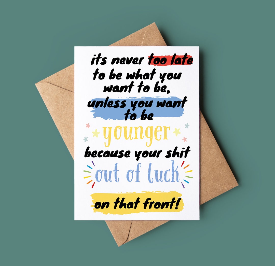 Rude Shit Out of Luck Birthday Card Funny Happy Birthday Card Joke ...