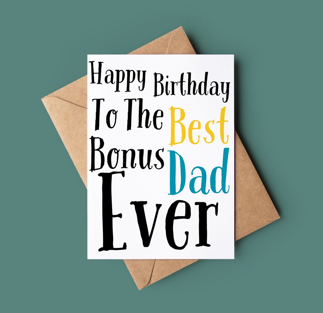 Happy Birthday Bonus Dad Card Step Dad Birthday Card Step-father ...