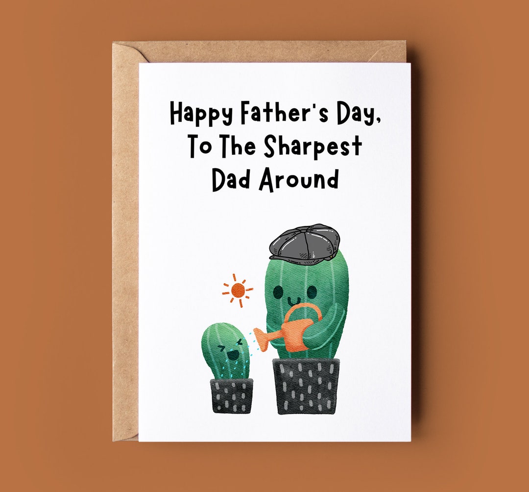 Cute Cactus Pun Fathers Day Card - Funny Card for Dad or Grandad ...