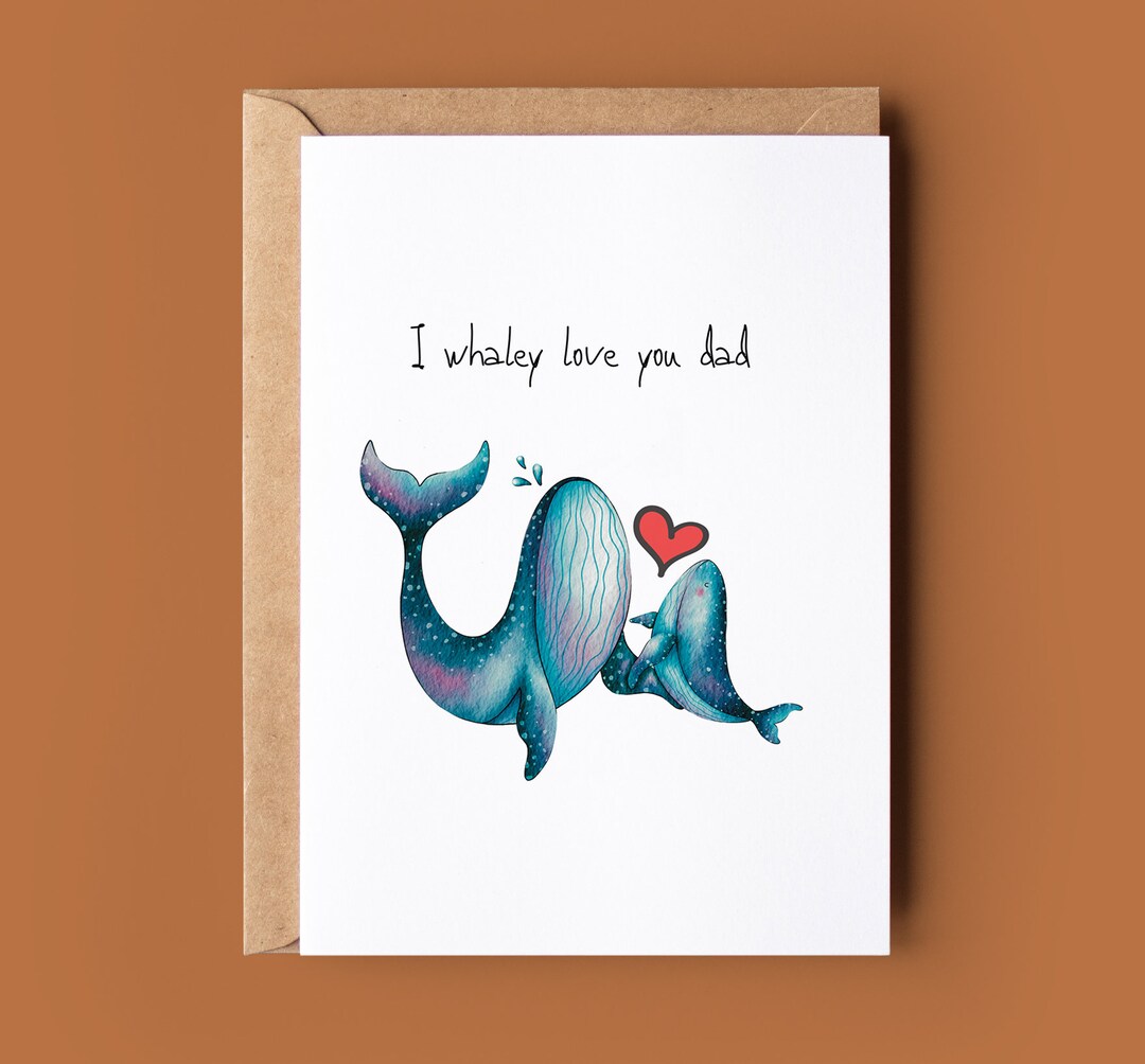 Whaley Love You Dad Card - Cute Fathers Day Card for Dad Grandad ...
