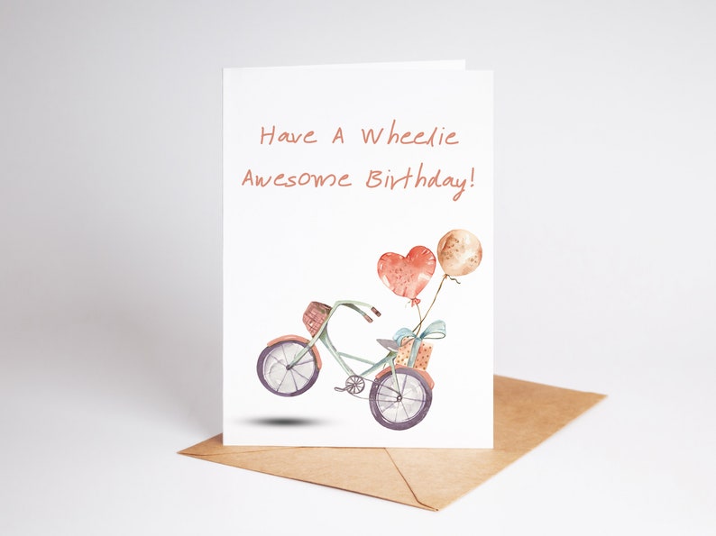 Have A Wheelie Awesome Birthday Funny Happy Birthday Card Cute Pun ...