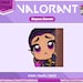 Valorant Reyna Chibi Wall Lurk Pre-made Emote Reyna Emote - Etsy