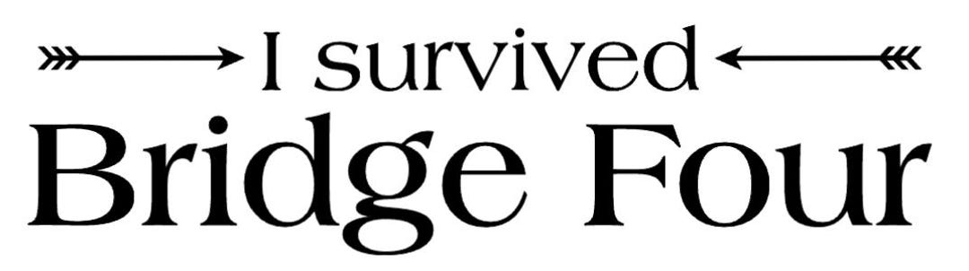 I Survived Bridge Four Decal - Etsy