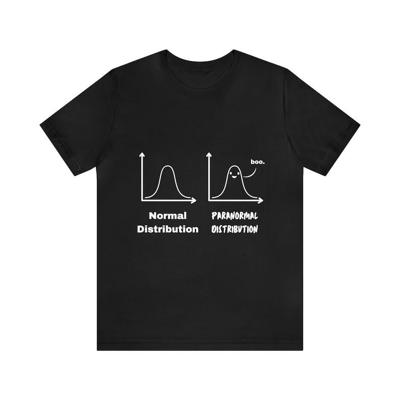 Paranormal Distribution, Funny Math Teacher Shirt, Gift for Math ...