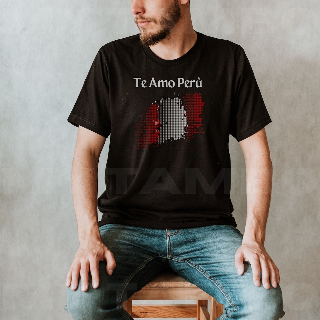 Peruvian Tshirt, Peruvian Shirt, I Love Peru, Latin Shirt, Peruvian ...