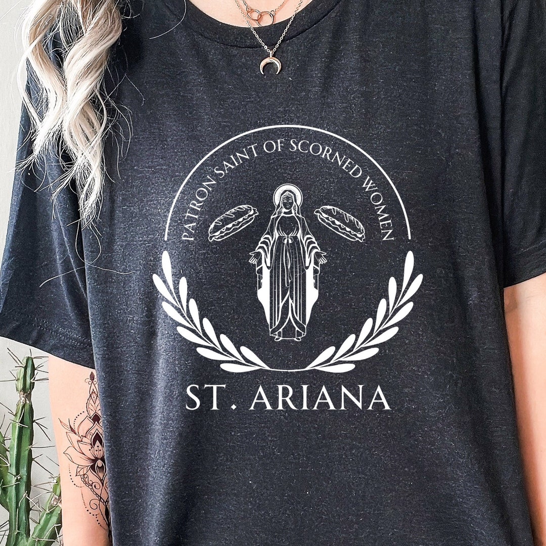 Saint Ariana Funny Vanderpump Rules VPR Patron St. of Scorned Women ...