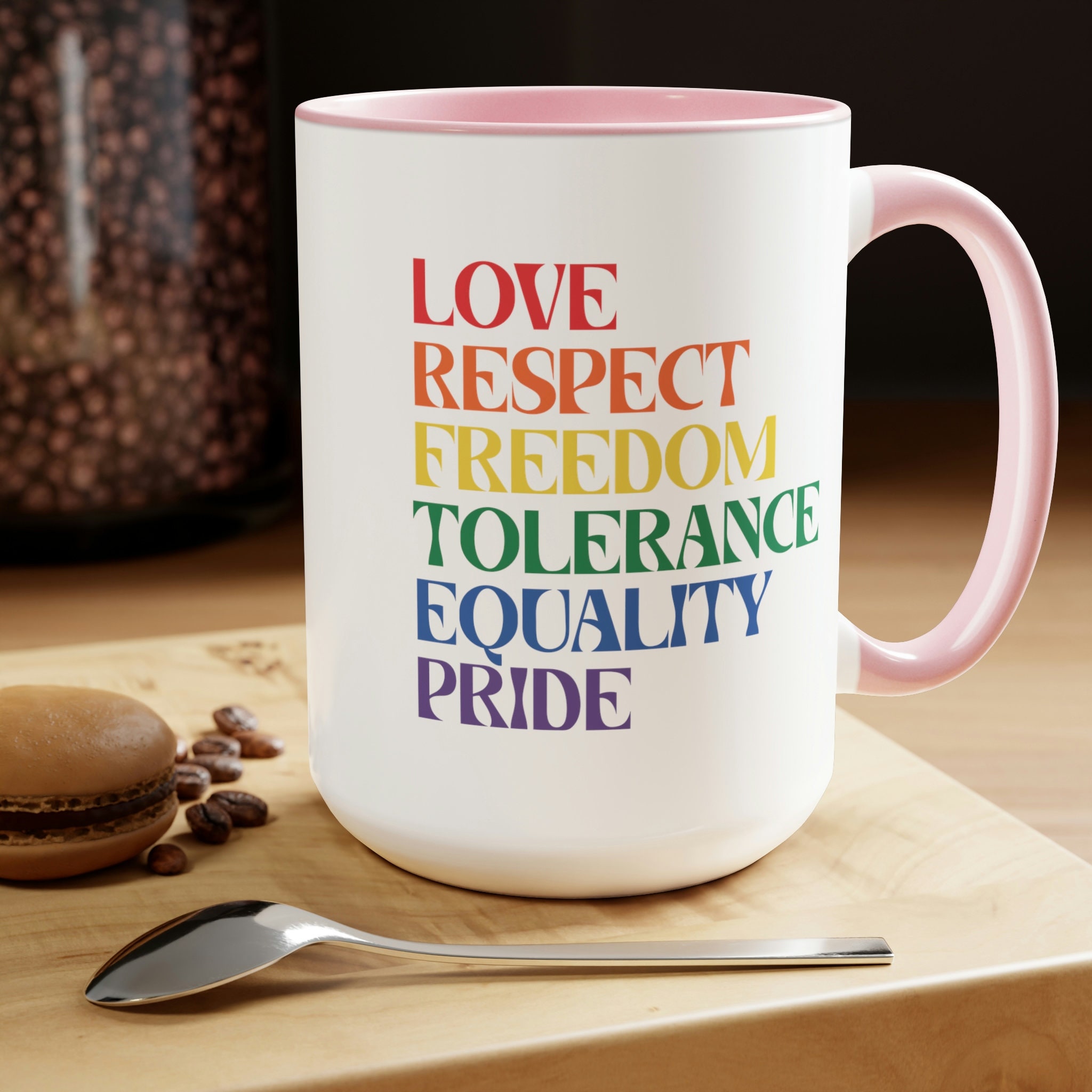 Love Respect Freedom Tolerance Equality Pride Mug, LGBTQ Ally Mug ...