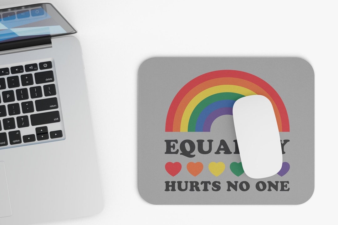 Equality Hurts No One Rainbow Pride Mouse Pad, Equal Rights Human ...