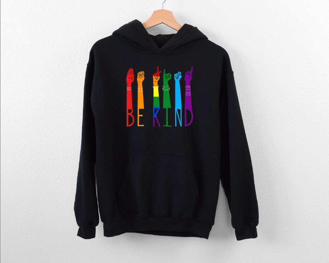 Be Kind Sign Language Hoodie, Equality Gift, Inspirational Hoodie ...