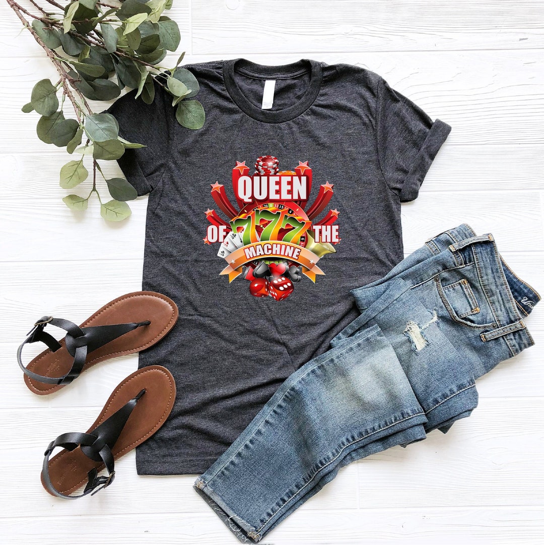 Queen of the Machine Shirt, Slot Machine Shirt, Casino Lover Shirt ...