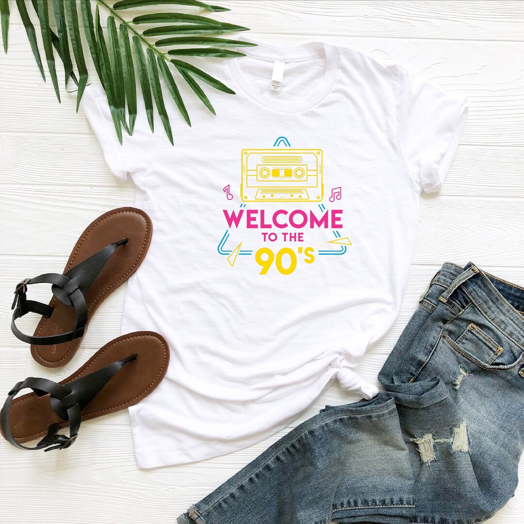 Welcome to the 90s Shirt, Fearless 90s Tshirt, 90s Mixtape Shirt, 90s ...
