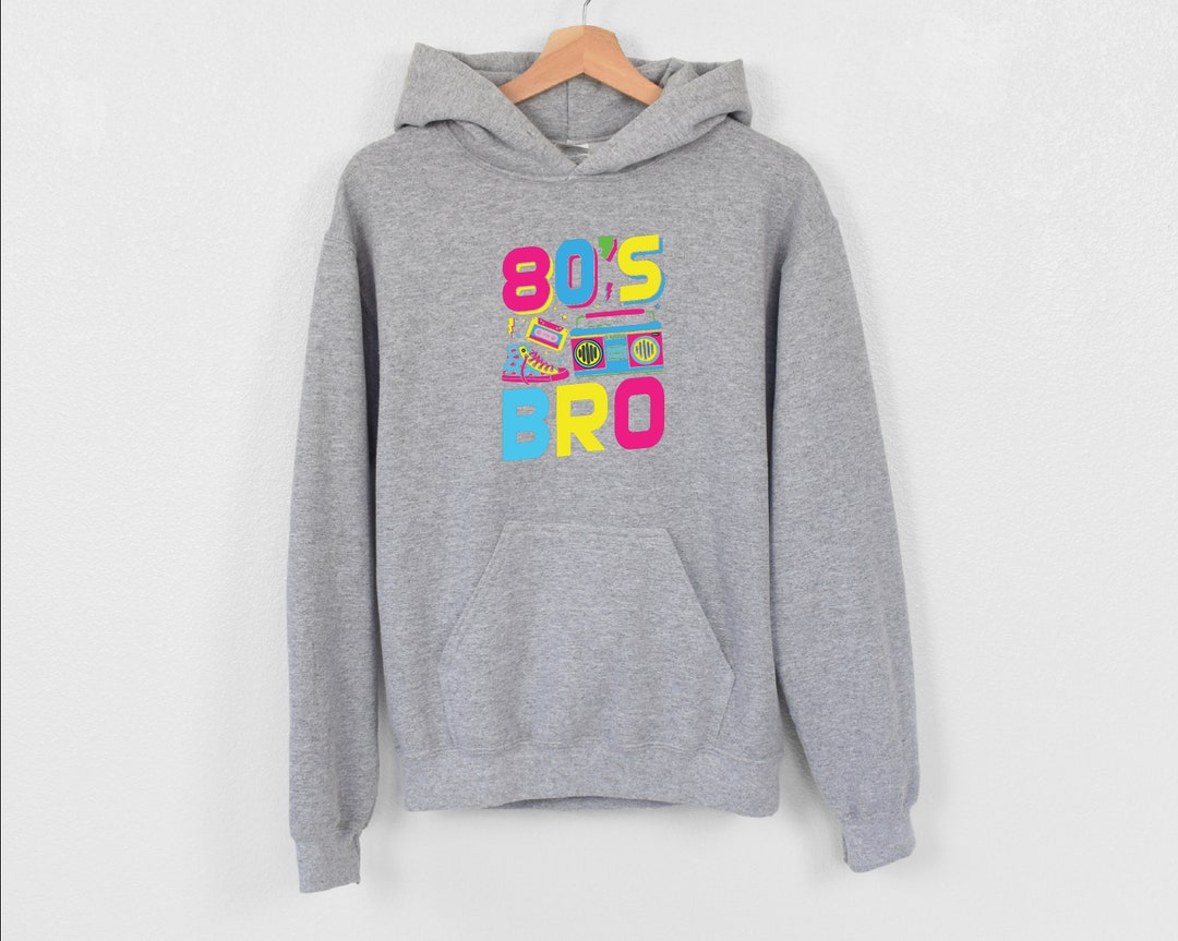 80’s Bro Hoodie, Vintrage 80’s Hoodie, 80’s Theme Hoodie, Nostalgia ...