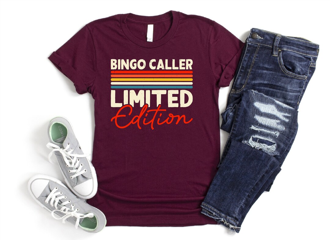 Bingo Caller Limited Edition Shirt, Bingo Player Shirt, Bingo Lover ...