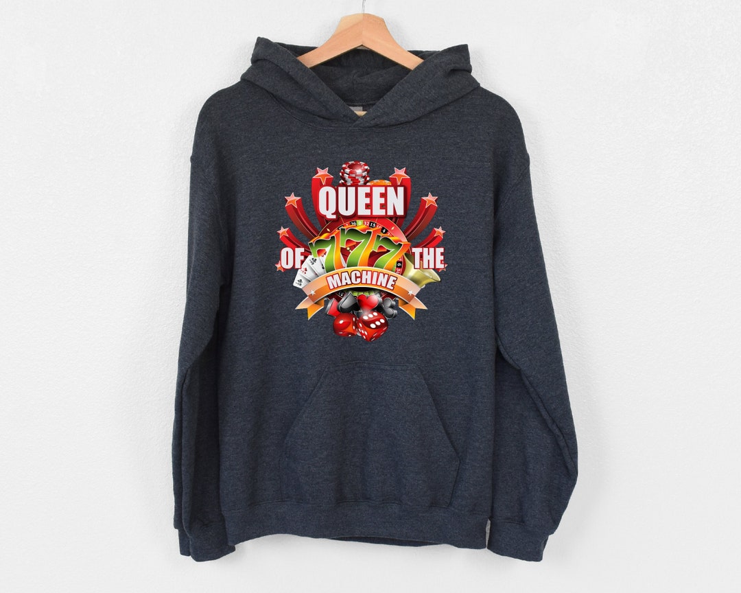 Queen of the Machine Hoodie, Slot Machine Hoodie, Casino Lover Hoodie ...