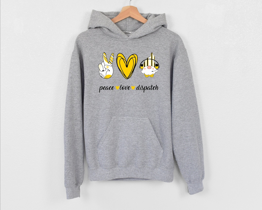 Peace Love Dispatch Hoodie, First Responders Hoodie, Hoodie for ...