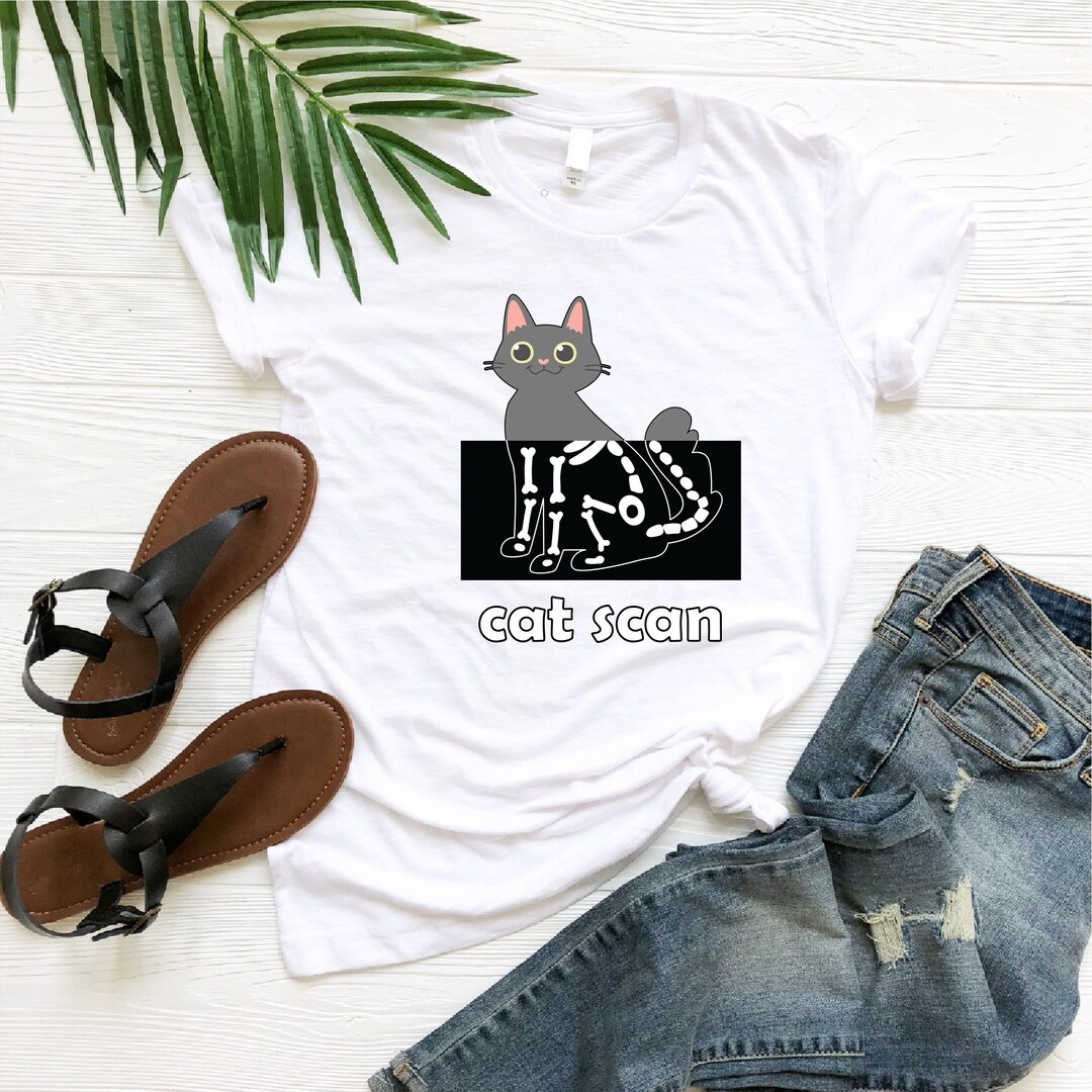 Cat Scan Shirt, Radiology Department Shirt, Xray Technologist Shirt ...