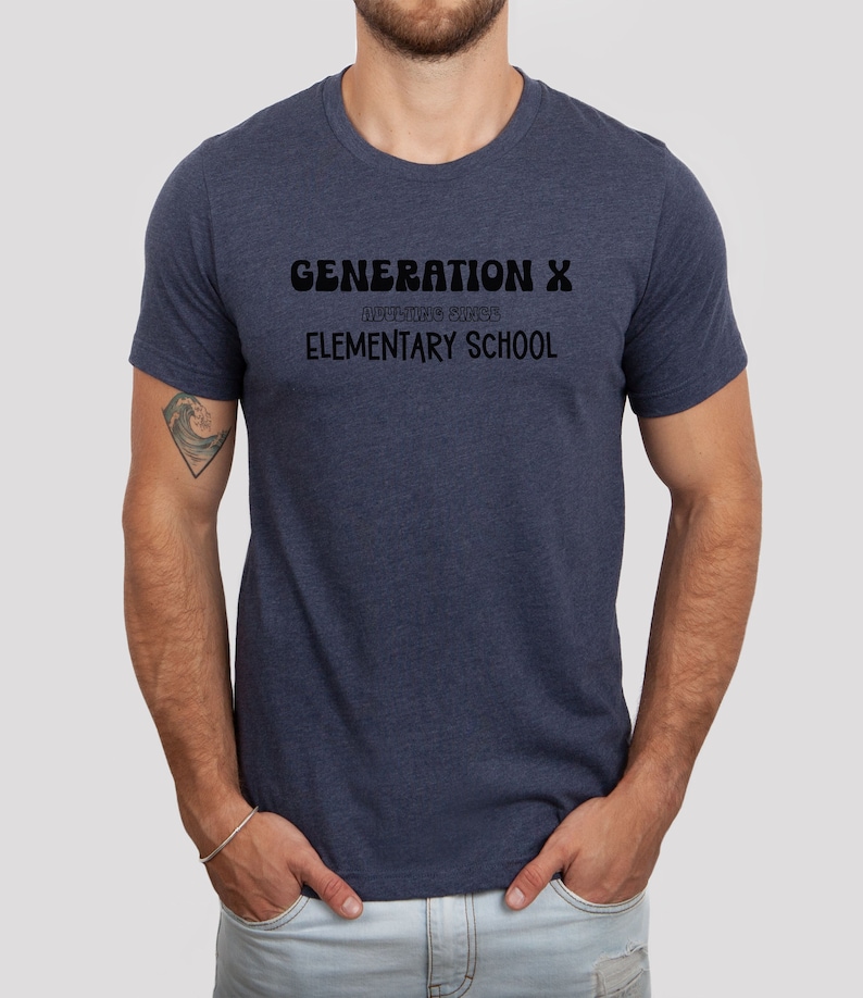 Generation X Adulting Since Elementary School, Gen X Shirt, Retro Tee ...