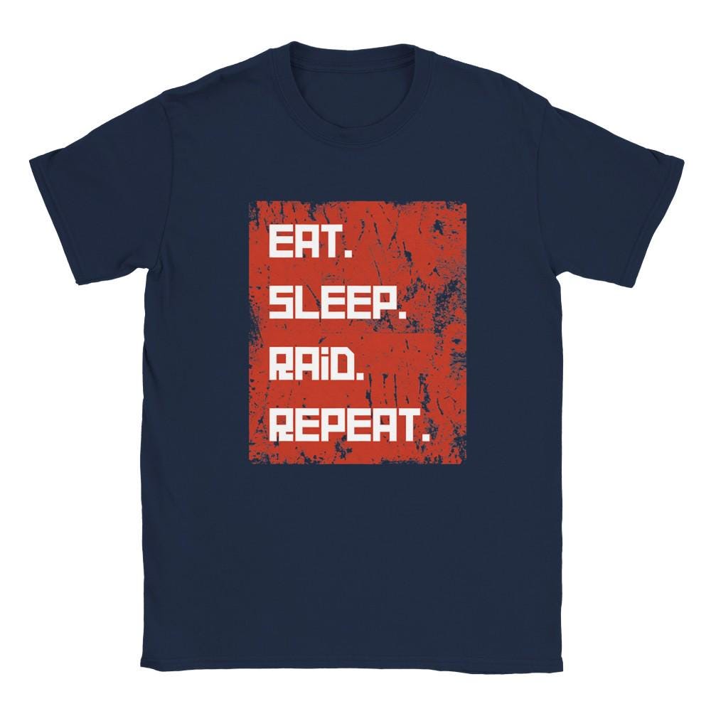 Rust Gamer T-shirt - Eat Sleep Raid Repeat - Perfect Gift for Gamer ...