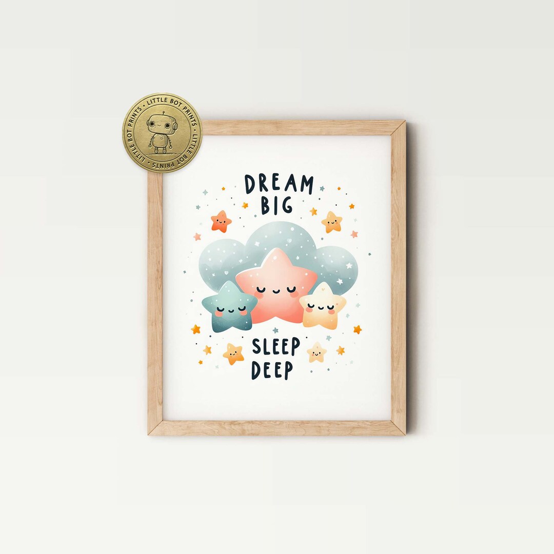 Dream Big Sleep Deep Cute Printable Wall Art | Child's Room Wall Decor ...