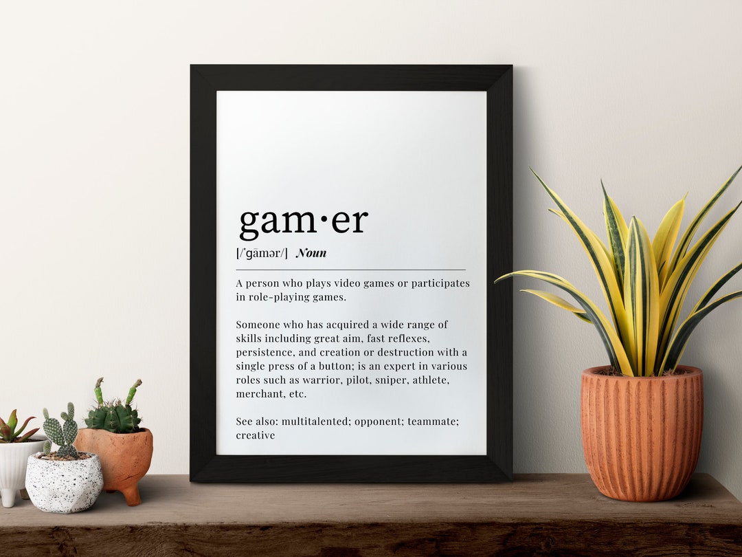 Gamer Definition Downloadable Wall Art - Etsy