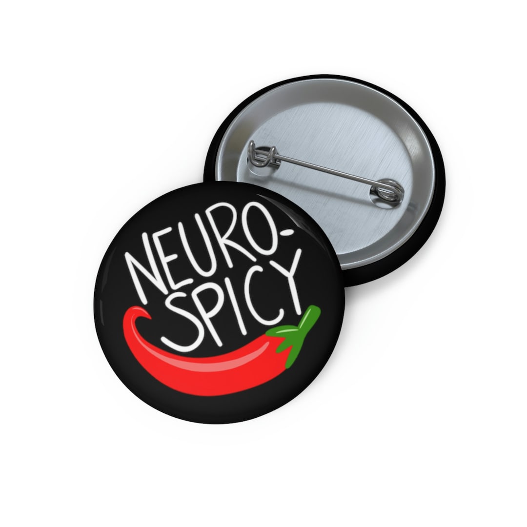 Neurospicy Pin, Neurodiversity Pin, Neurodivergent Accessories, ADHD ...