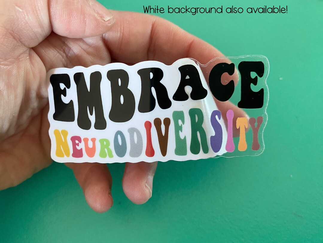 Embrace Neurodiversity Sticker: ADHD, Autism, Dyslexia - Etsy