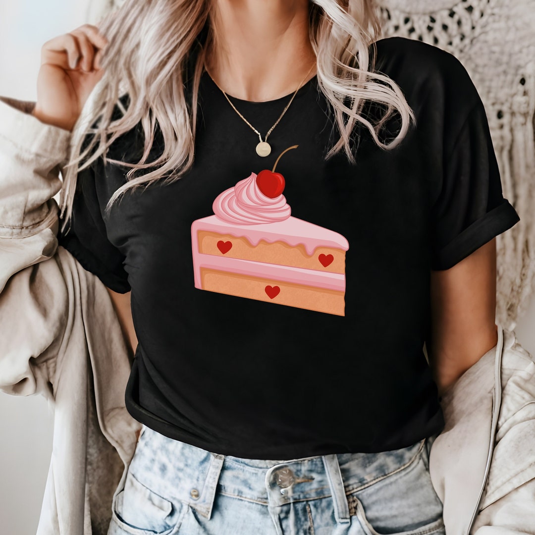 Cake Tee, Cake T Shirt, Dessert Shirt, Cake Graphic Shirt, Cute Shirt ...