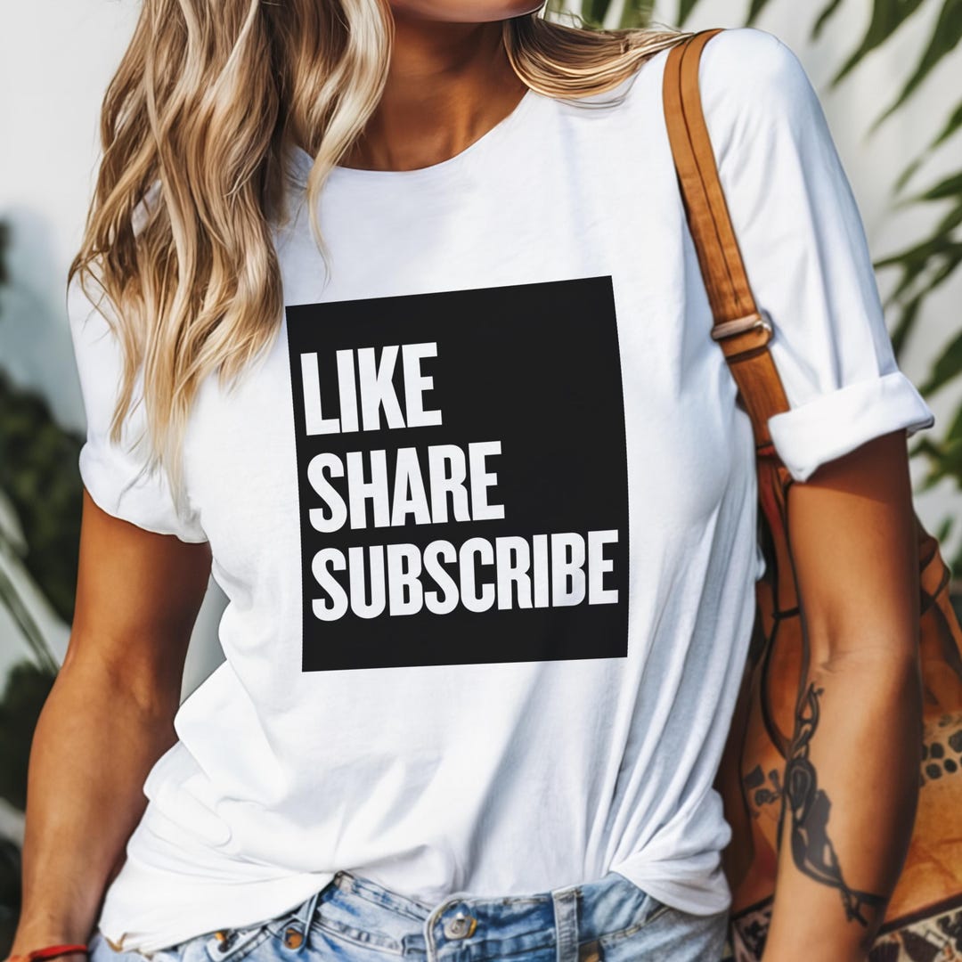 LIKE SHARE SUBSCRIBE Shirt – Black Text – Youtuber Tee – Content ...