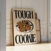 Tough Cookie Digital Art • Retro Kitchen Decor • Biscuit Lover Unique ...