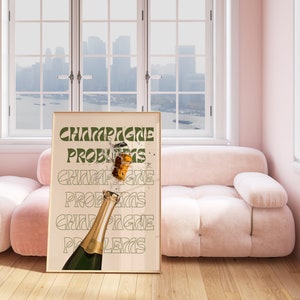 Champagne Problems Print • Taylor Bar Cart Art • Retro Champagne Pop ...