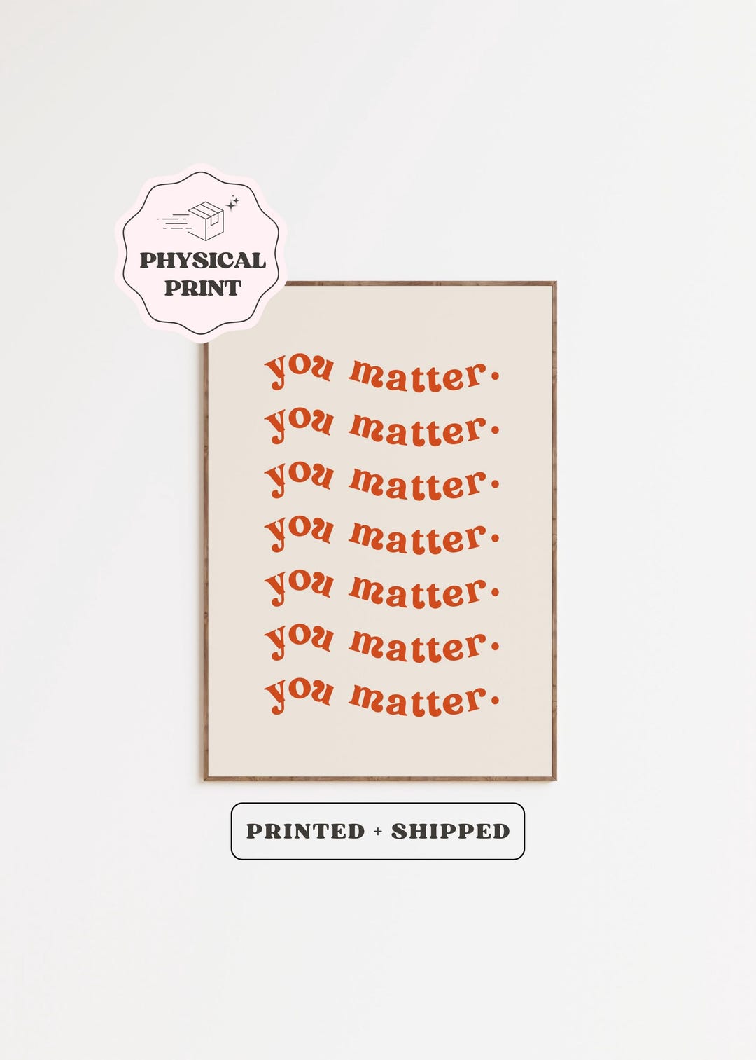 You Matter Orange Physical Print • Aesthetic Wavy Wall Art • Therapy ...